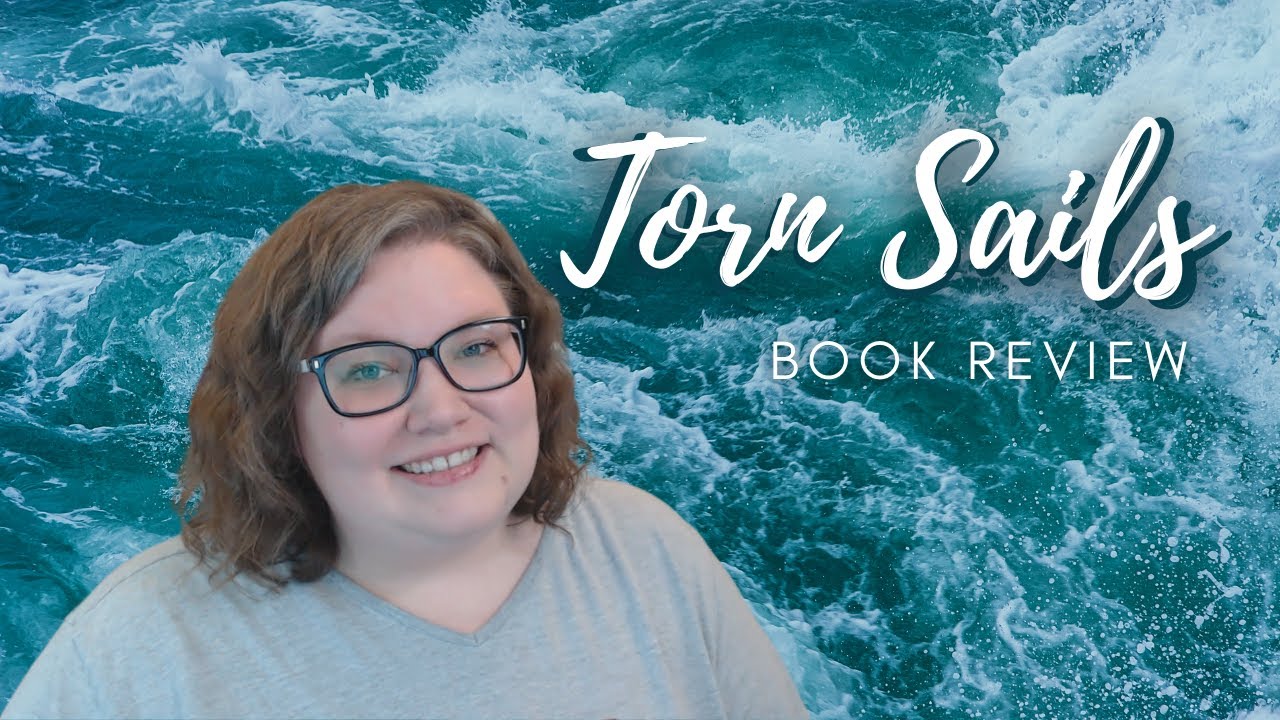 Torn Sails // Book Review - YouTube