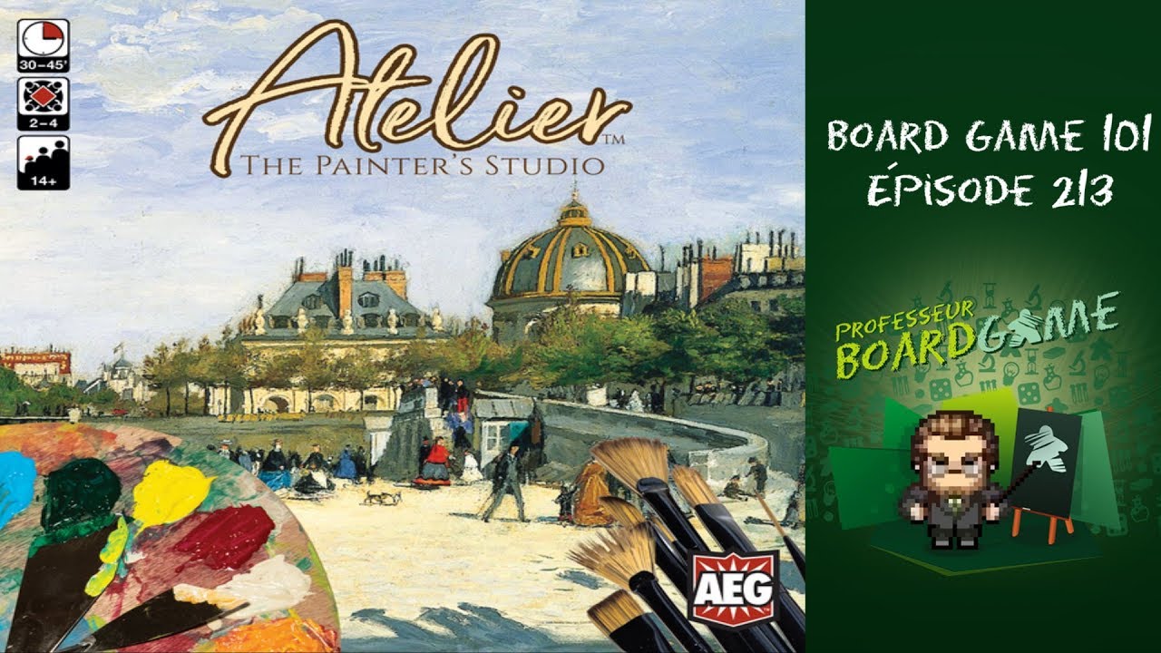 Board Game 101 (EP213) Atelier: The Painter's Studio - Règles et ...