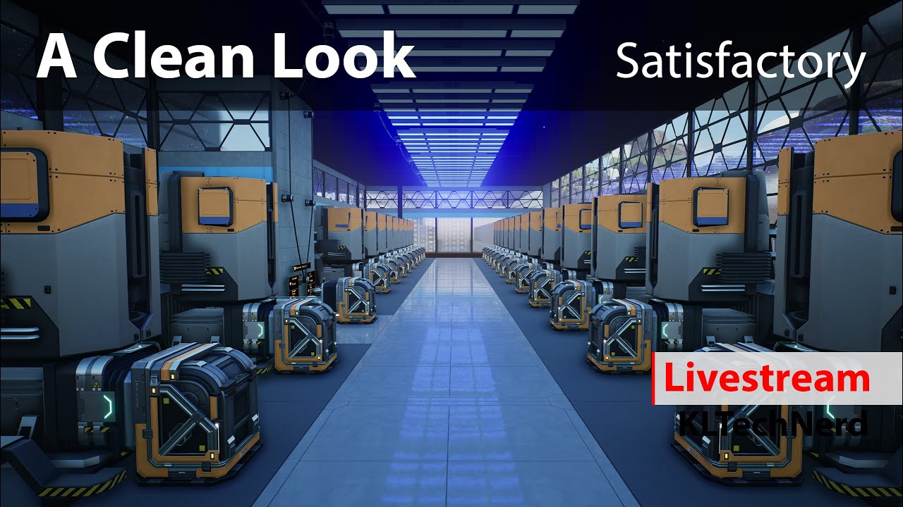 A clean look - Satisfactory 🔴 Thursday Livestream - YouTube