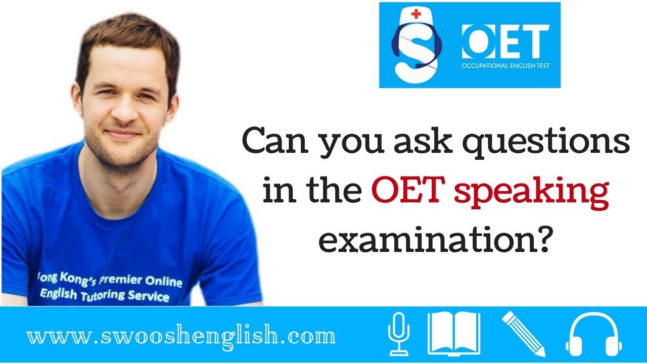 Can You Ask Questions In The OET Speaking Examination YouTube can-you-ask-questions-in-the-oet-speaking-examination-youtube