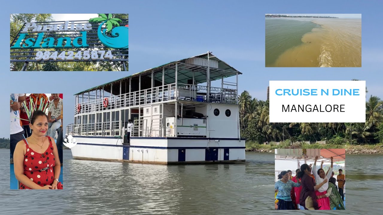 Cruise n Dine - The floating Restaurant Mangalore | Diwali Trip ...