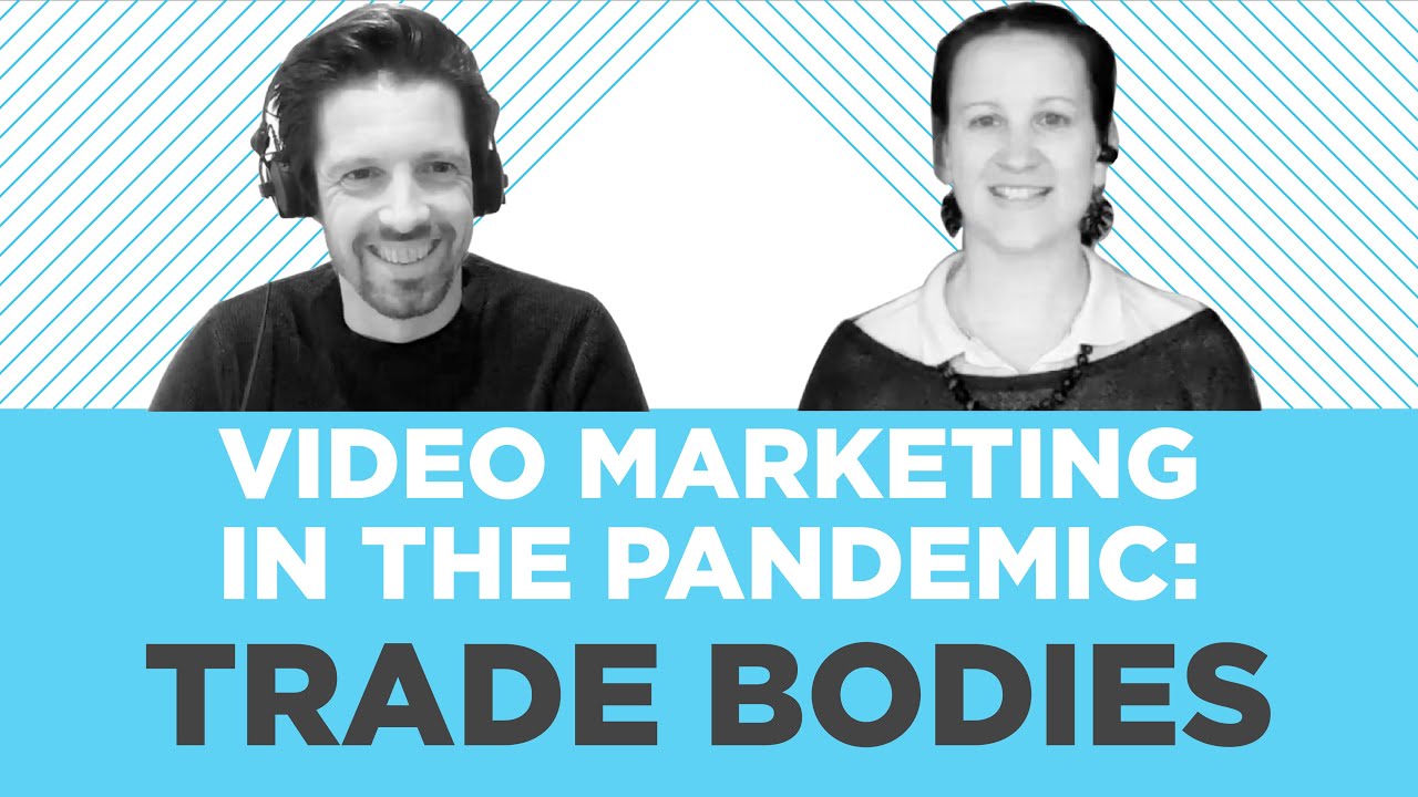 Video Production for Trade Bodies in the Pandemic - YouTube