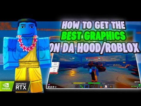 HOW TO GET THE BEST GRAPHICS IN ROBLOX/DA HOOD - YouTube