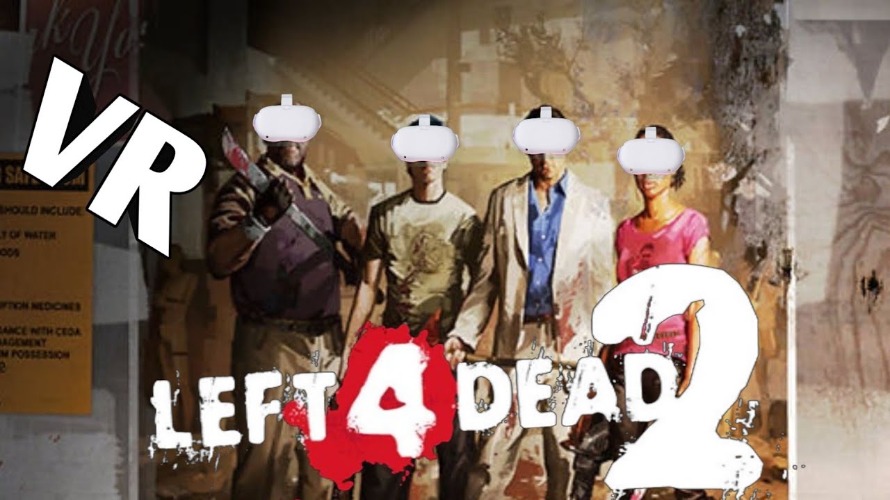 Left 4 Dead 2 in VR | Contractors VR - YouTube