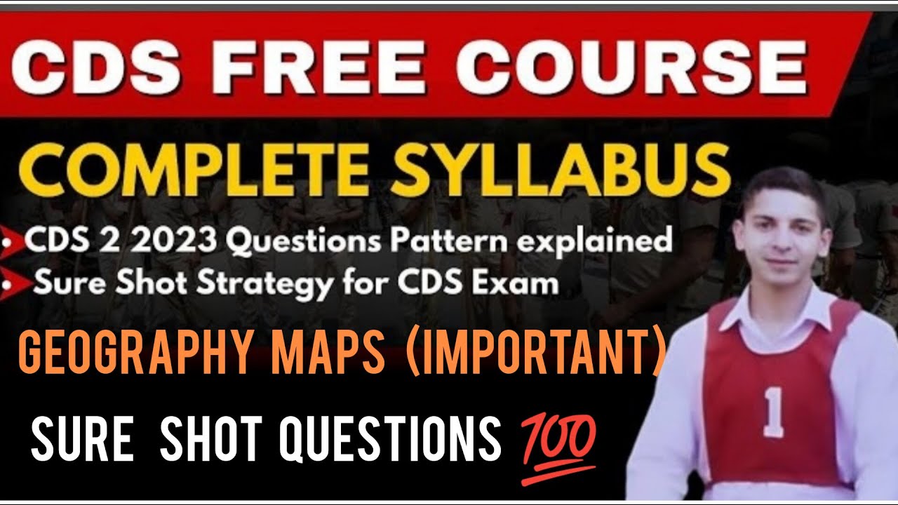 GEOGRAPHY MAPS FOR CDS, NDA & CAPF EXAMS - YouTube