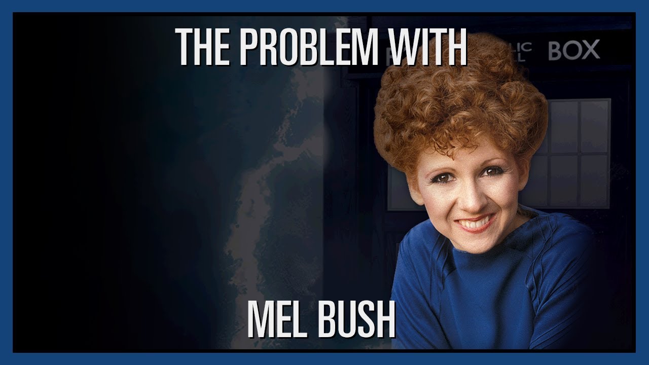 Custom Who - Episode 47 - The Problem With Mel Bush - YouTube