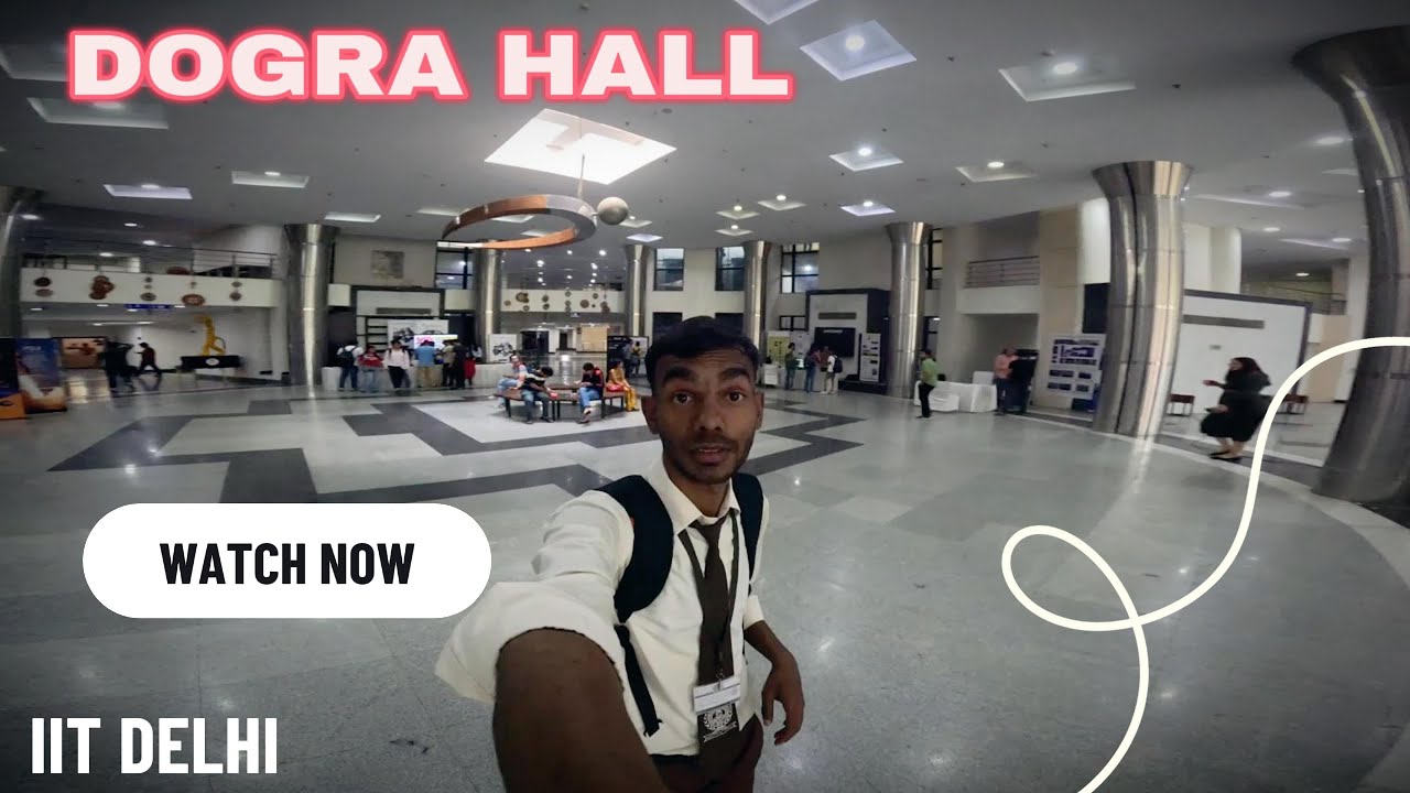 DOGRA HALL IIT DELHI || Asia’s biggest technical fest @tryst IIT Delhi ...