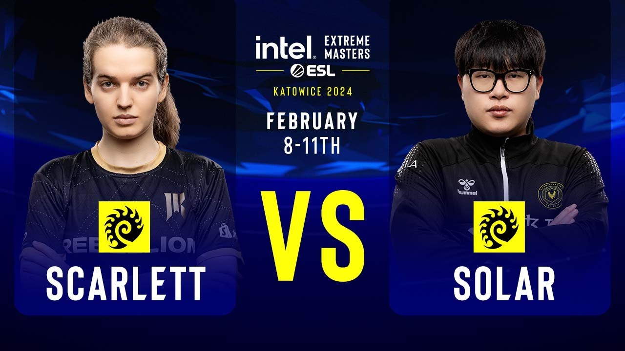 Solar vs. Scarlett - IEM SC2 Katowice 2024 - Group Stage - YouTube