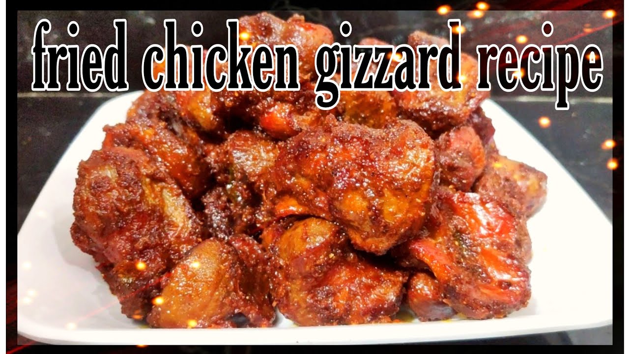 Fried chicken gizzard recipe | how make fried chicken gizzard complete ...