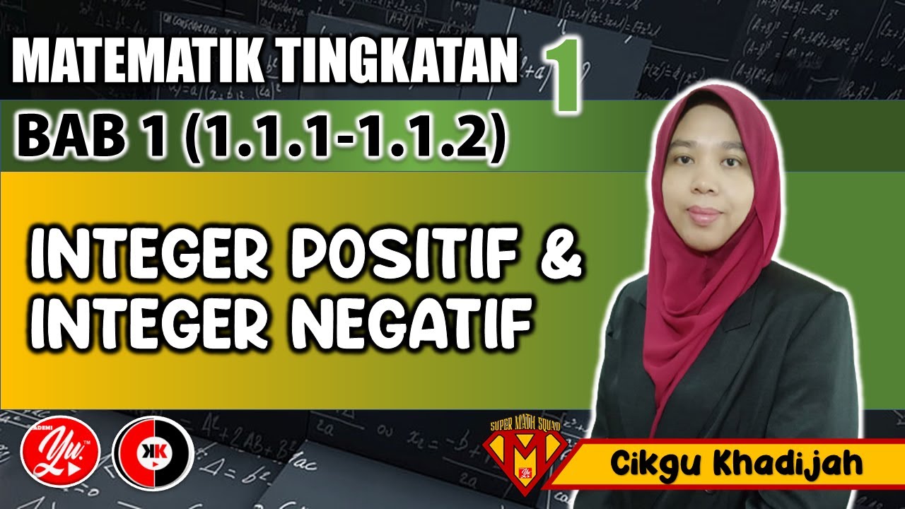 1.1.1/1.1.2 Integer #MATEMATIK #TINGKATAN1 #AkademiYoutuber #PT3 #CKK ...
