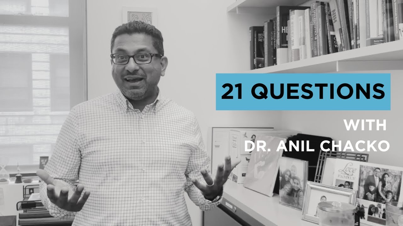 21 Questions with Dr. Anil Chacko - YouTube