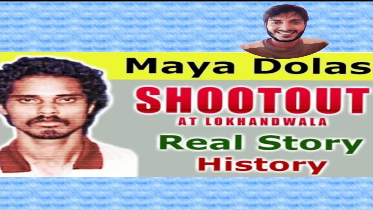 गैंगस्टर माया डोलास का जीवन | Maya Dolas Life Story - YouTube