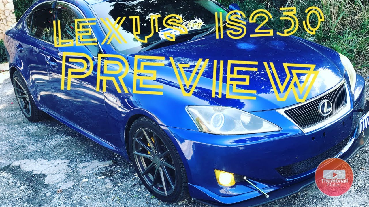 LEXUS IS250 TUNED (Lexi) - YouTube