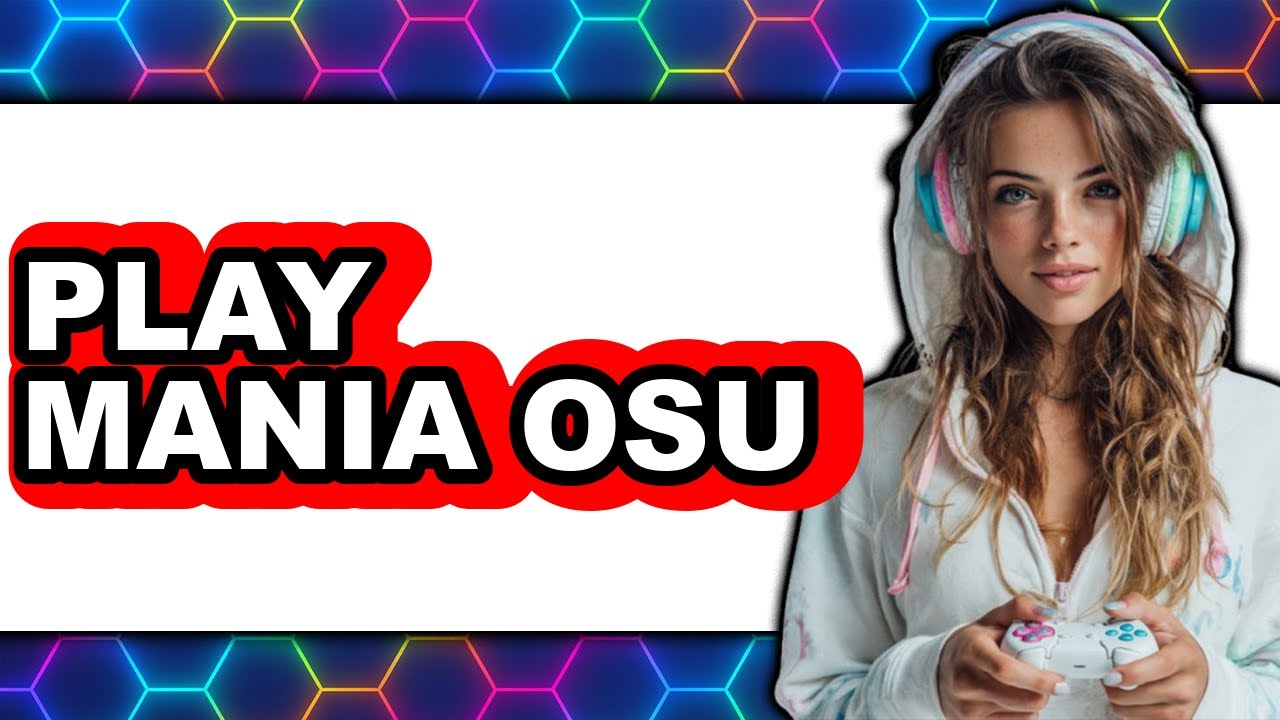 How to Play Mania Osu (NEW 2025) - Beginner's Guide - YouTube