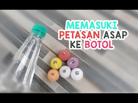 EKSPERIMEN MASUKI PETASAN ASAP WARNA WARNI KE BOTOL PLASTIK
