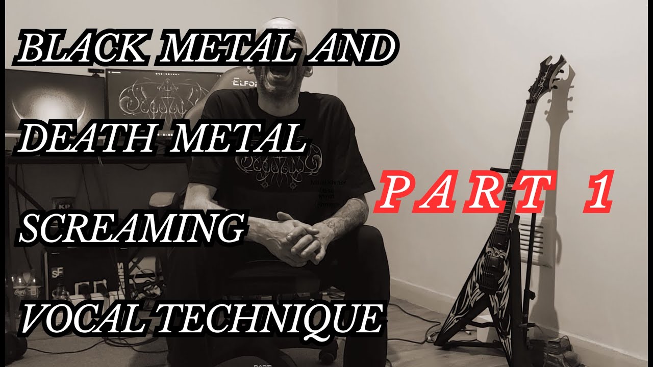 How to scream: black and death metal vocals ( Part 1 ) - YouTube