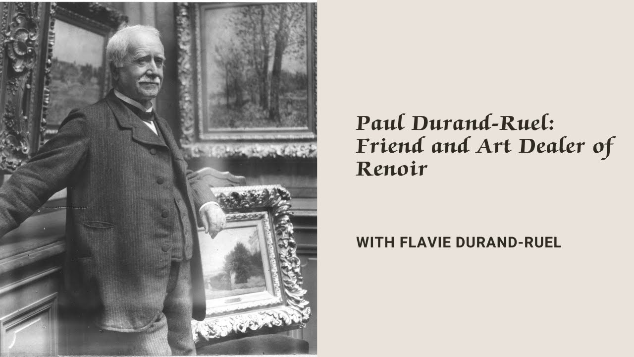Paul Durand-Ruel: Friend and Art Dealer of Renoir - YouTube