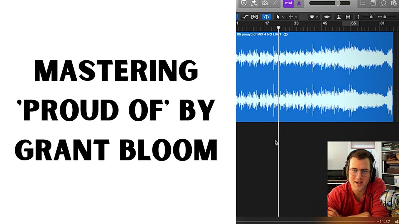How I Mastered 'Proud of' by Grant Bloom - YouTube