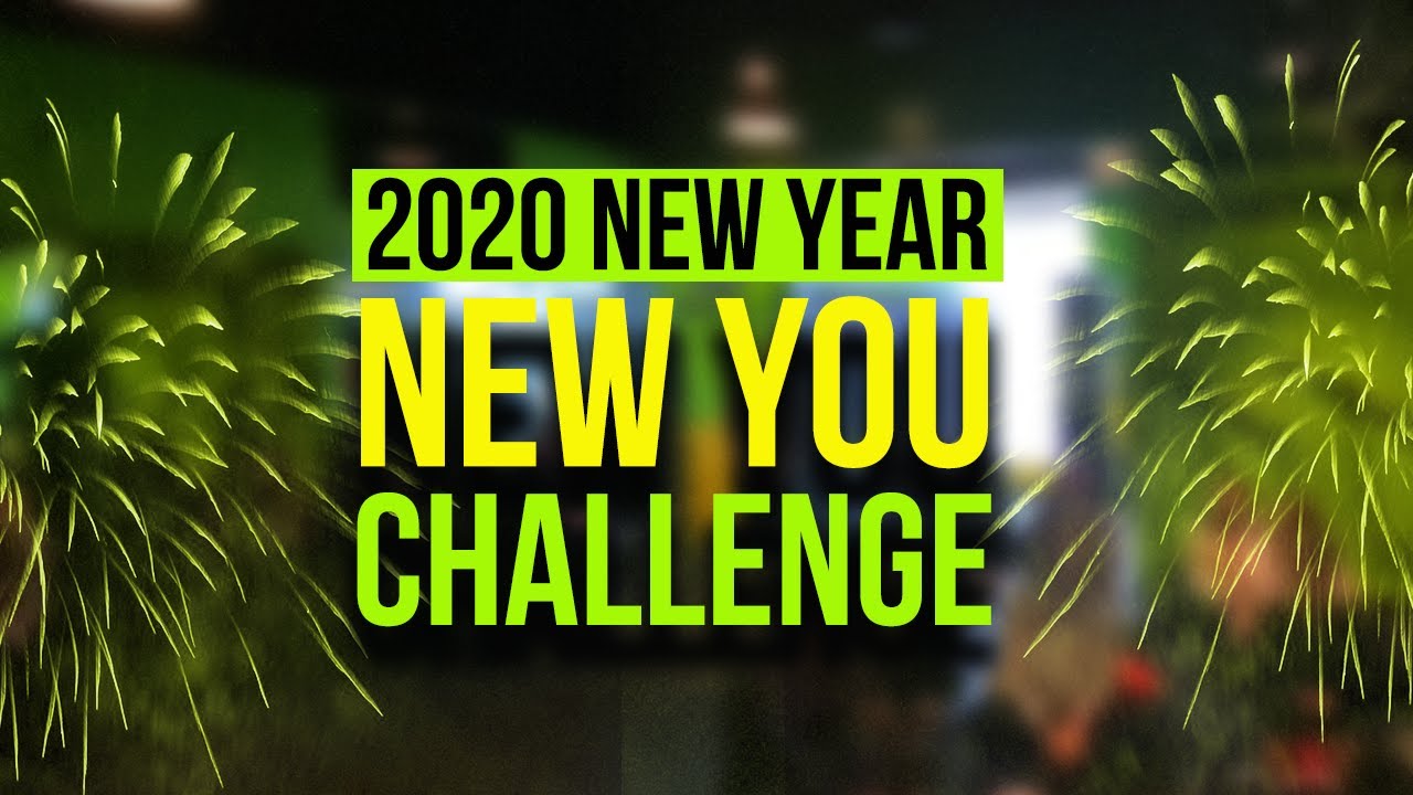 2020 New Year, New You Challenge Party - YouTube