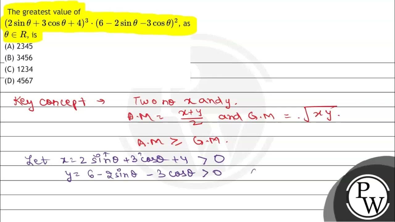 the-greatest-value-of-2-sin-theta-3-cos-theta-4-3-cdot-6-2
