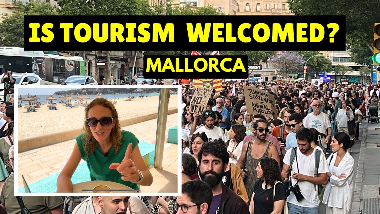 Mallorca Protests Explained | Is Mallorca Anti Tourism? - YouTube