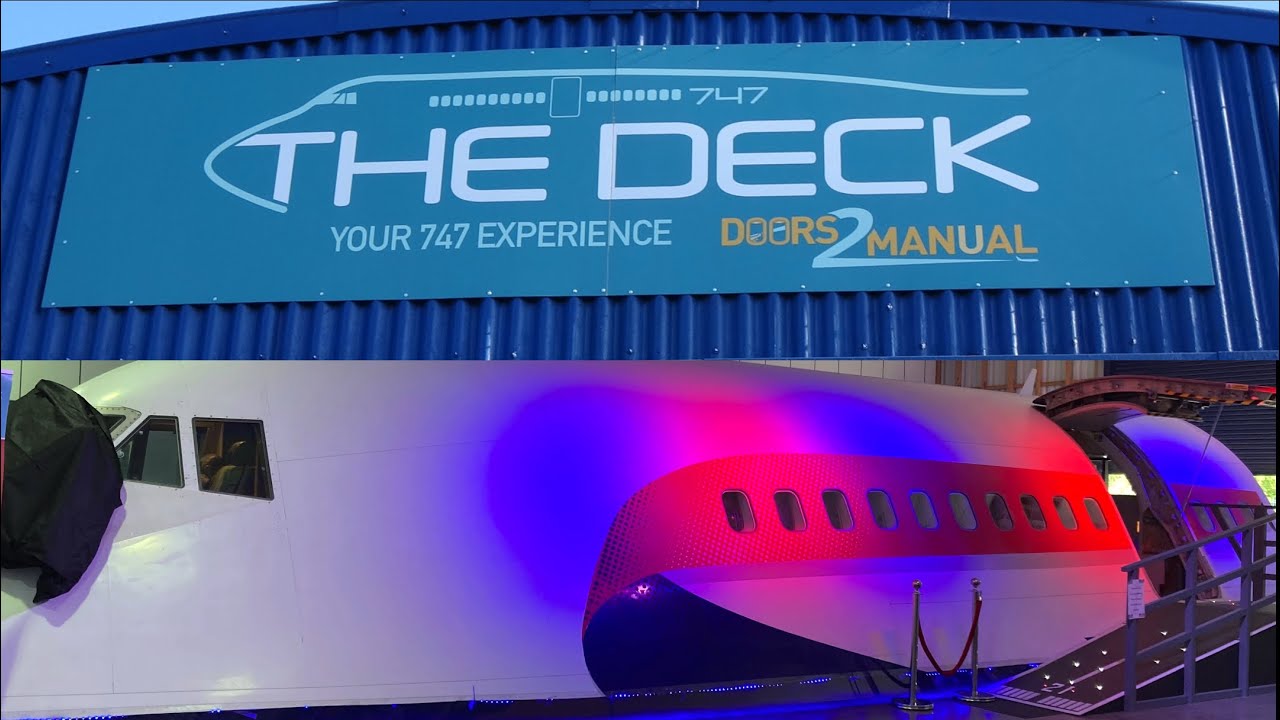 THE OPENING DAY OF THE DECK! - THE BOEING 747 EXPERIENCE OPENS TO THE ...