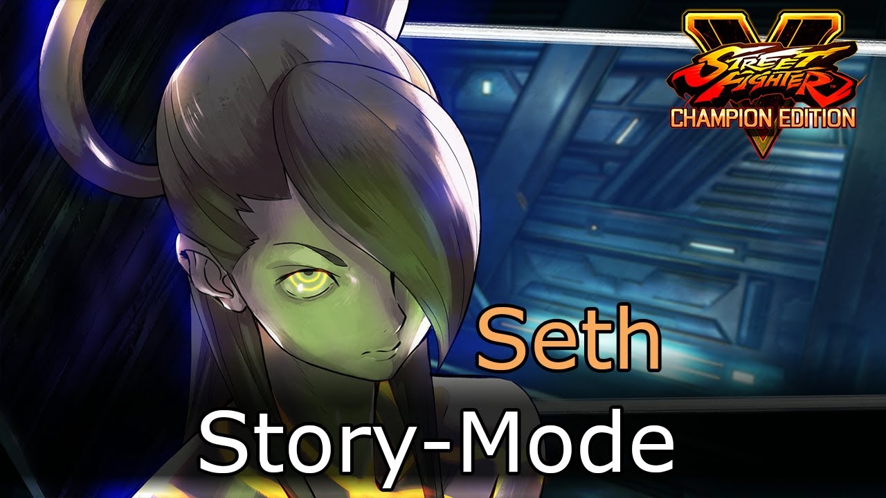 SFV Champion Edition - Seth Story Mode (Full) - YouTube