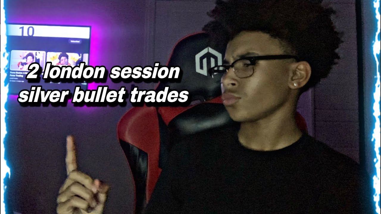 2 Winning Trades Forex Silver Bullet - YouTube