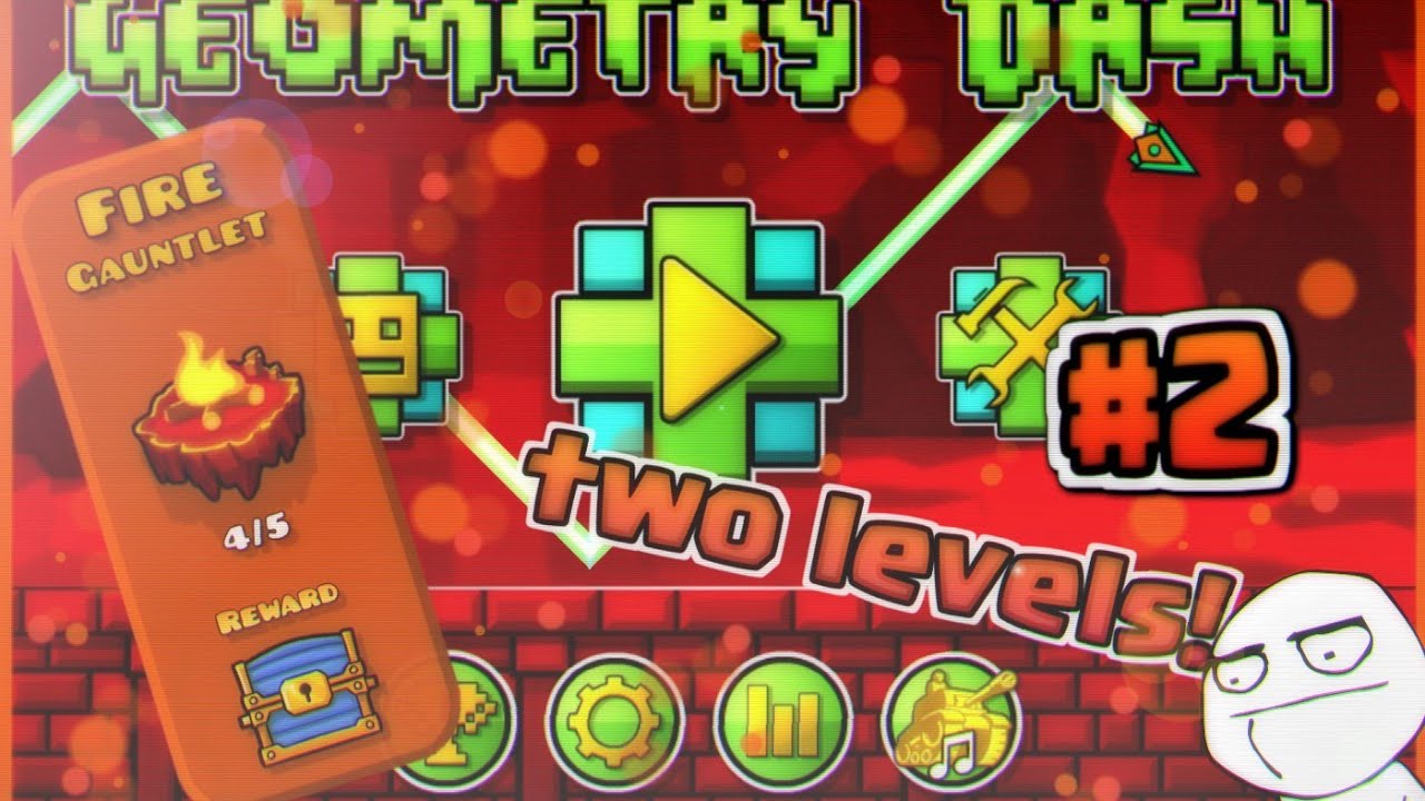 Fire Gautlet Geometry Dash! #2 - YouTube