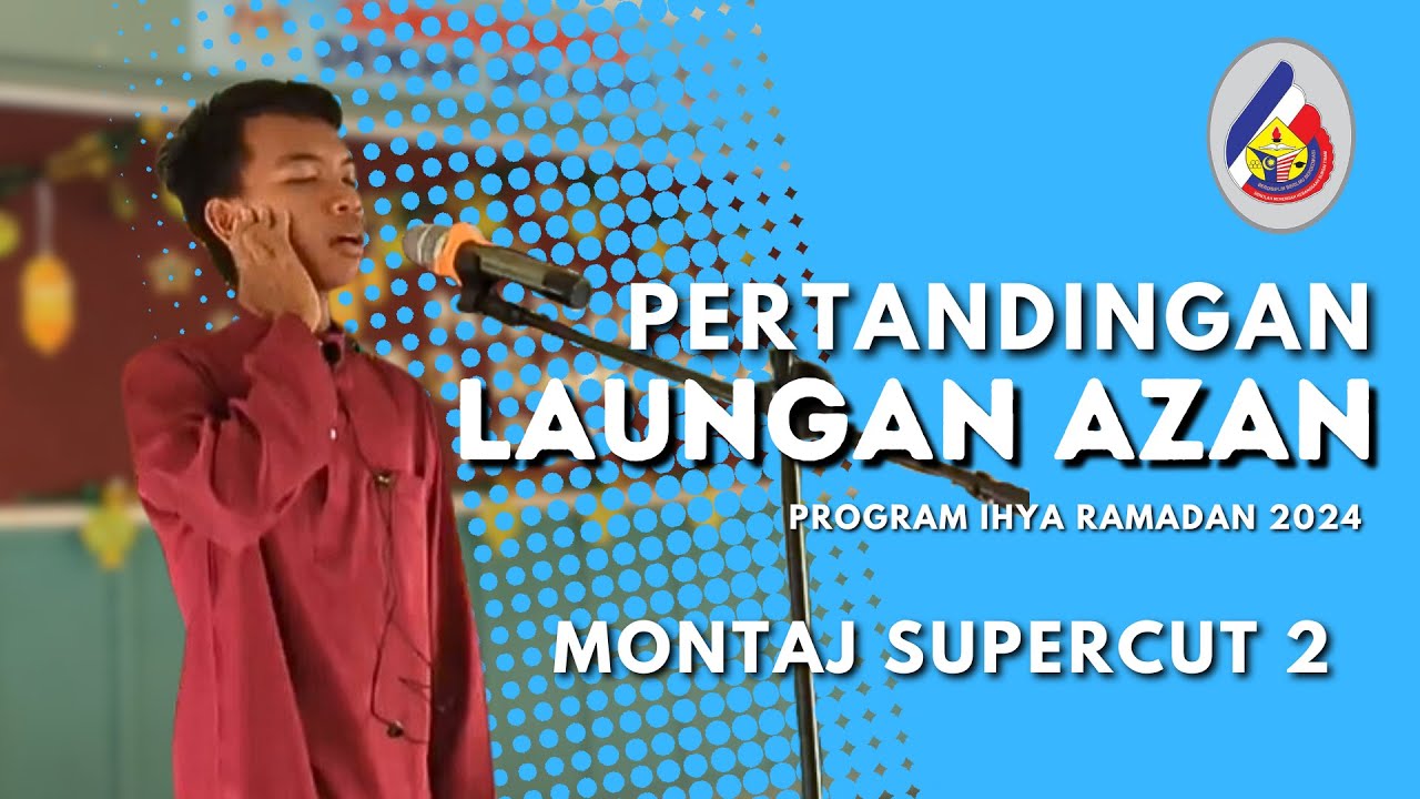 Pertandingan Laungan Azan (Supercut 2) - YouTube