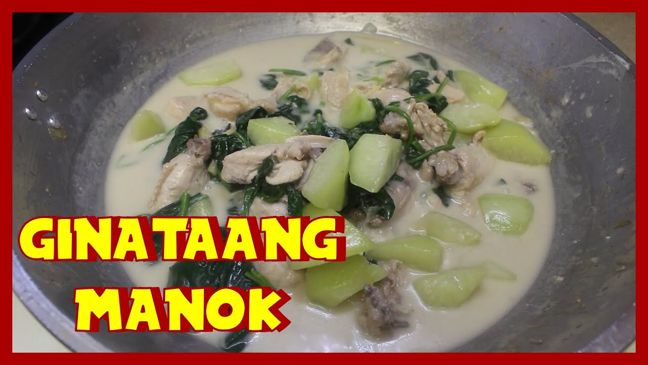 GINATAANG MANOK RECIPE - YouTube