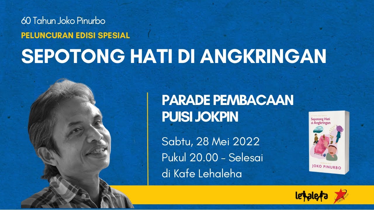 🔴LIVE | 60 Tahun Joko Pinurbo | Parade Pembacaan Puisi - YouTube