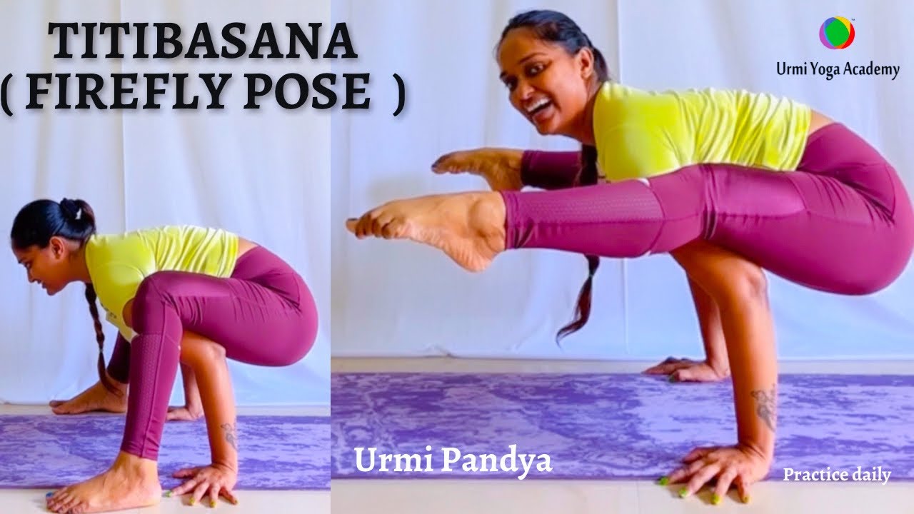 Day - 22 Titibasana ( Firefly Pose ) Yoga with Urmi Pandya - YouTube