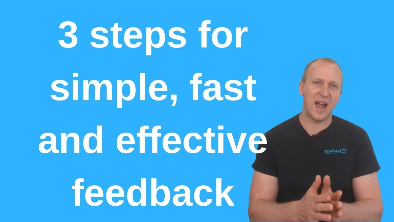 3 steps for simple, fast and effective feedback - YouTube