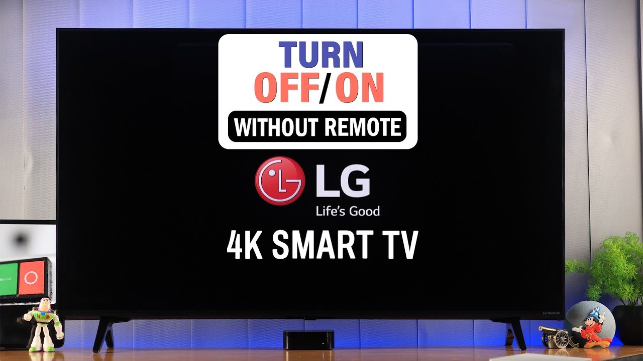 LG Smart TV: How To Turn ON and OFF Without Remote! [webOS 4K] - YouTube