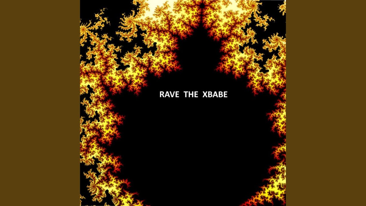 Rave The Xbabe Youtube