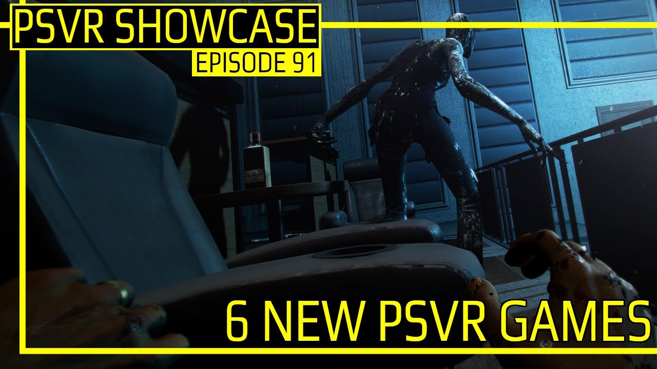 6 New Upcoming PSVR Games | PSVR SHOWCASE EPISODE 91 - YouTube