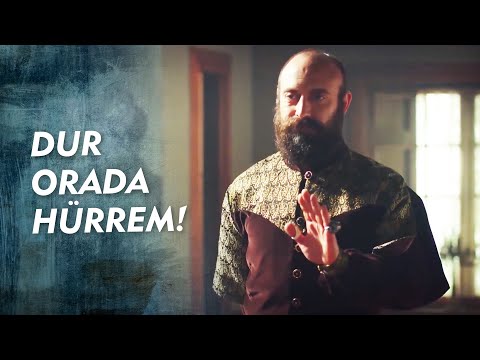 HÜRREM'İ SORGUYA ÇEKTİM