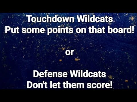 Touchdown Wildcats, Put some points on that board! - YouTube