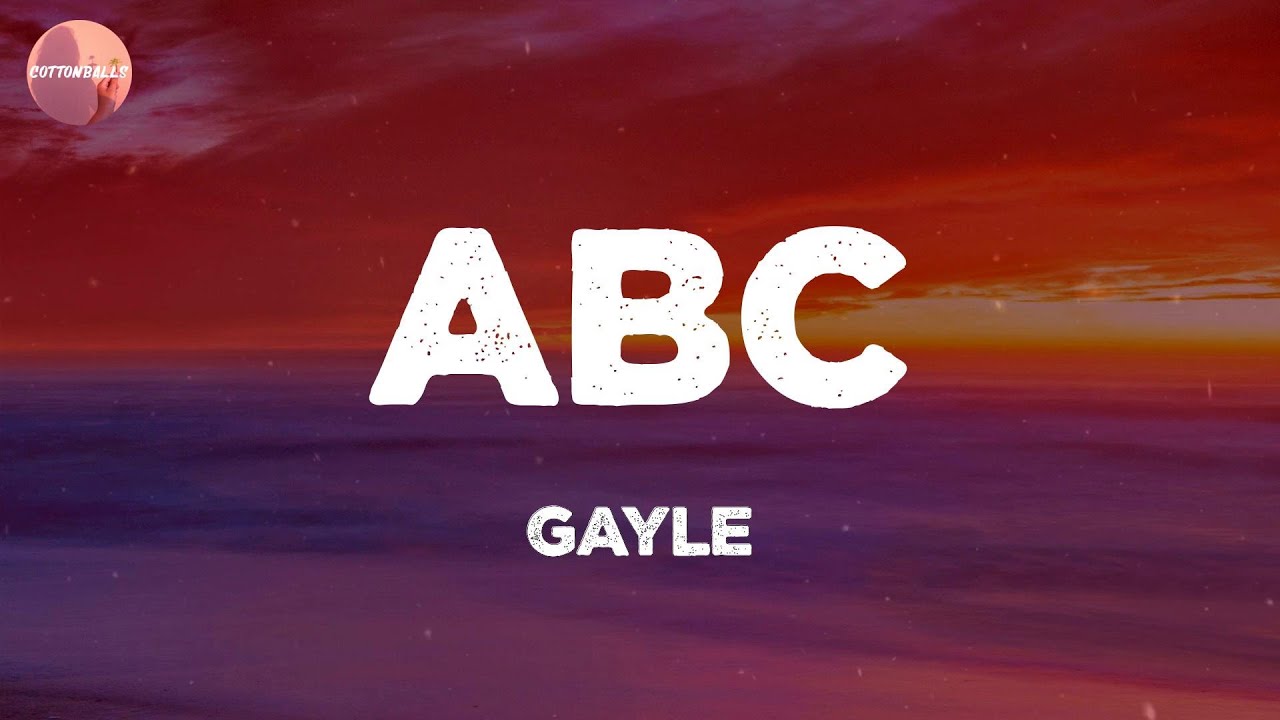 GAYLE - abc (Lyrics) - YouTube