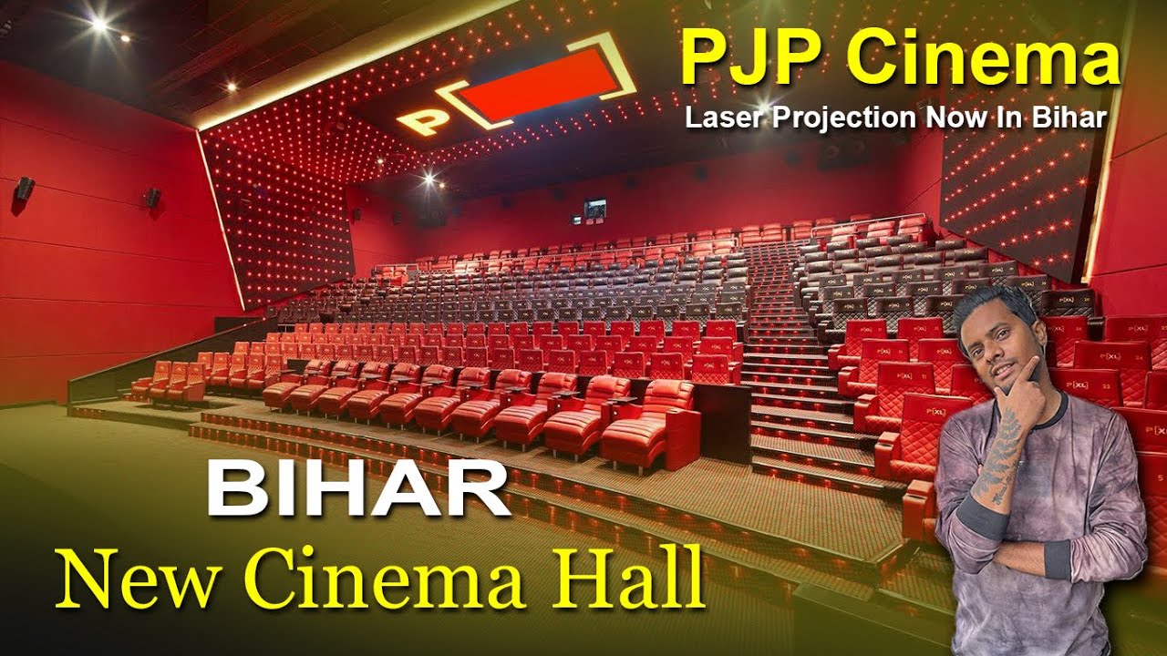 PJP Cinema Hall Now Open In Bihar | PJP Laser Cinema Hall | PJP New ...
