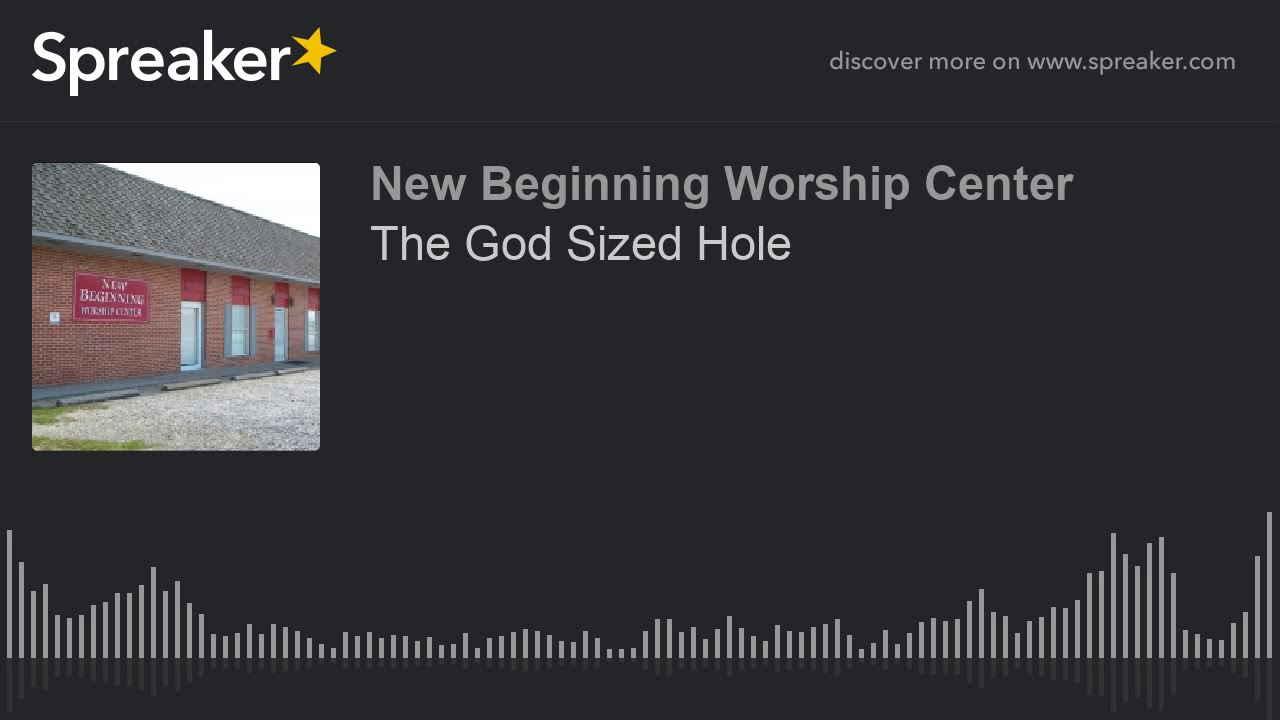 The God Sized Hole (part 1 of 4) - YouTube