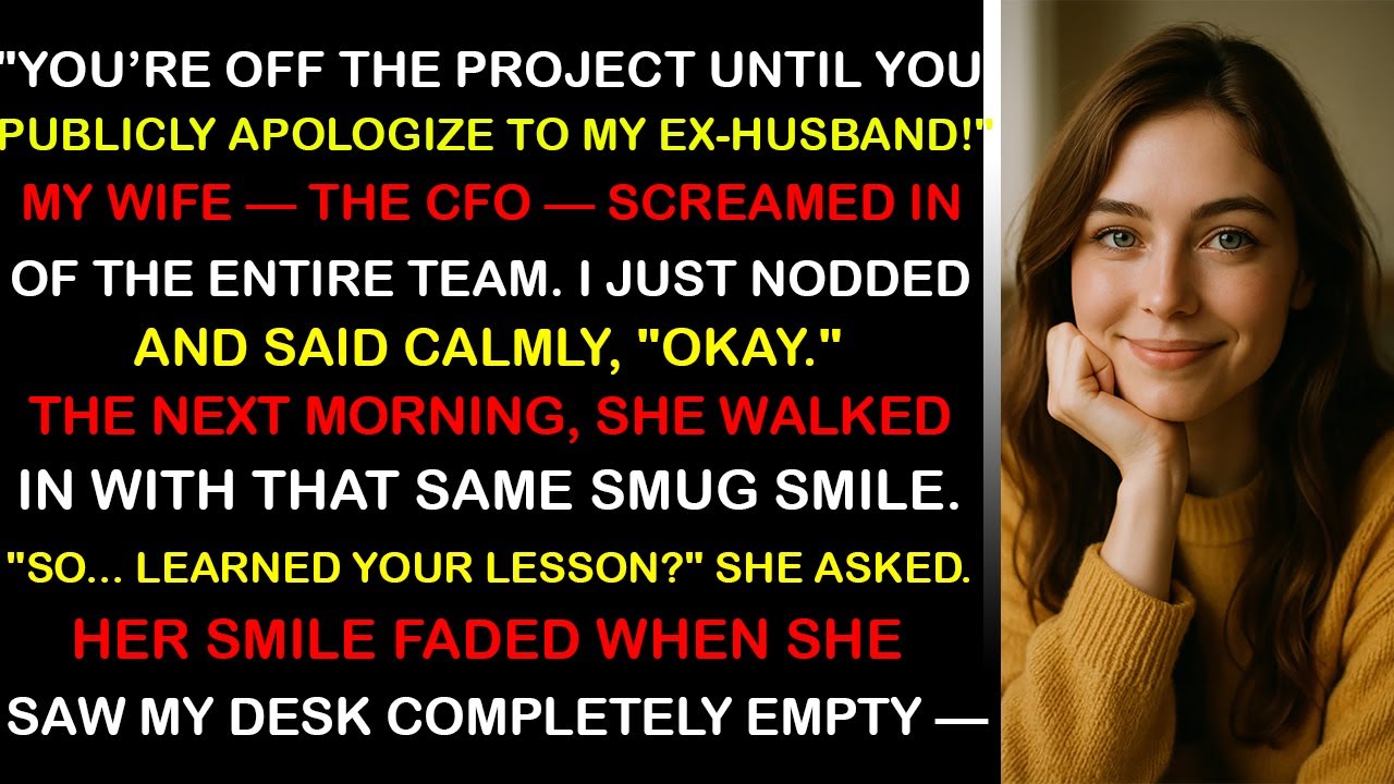 "YOU’RE OFF THE PROJECT UNTIL YOU PUBLICLY APOLOGIZE TO MY EX-HUSBAND ...