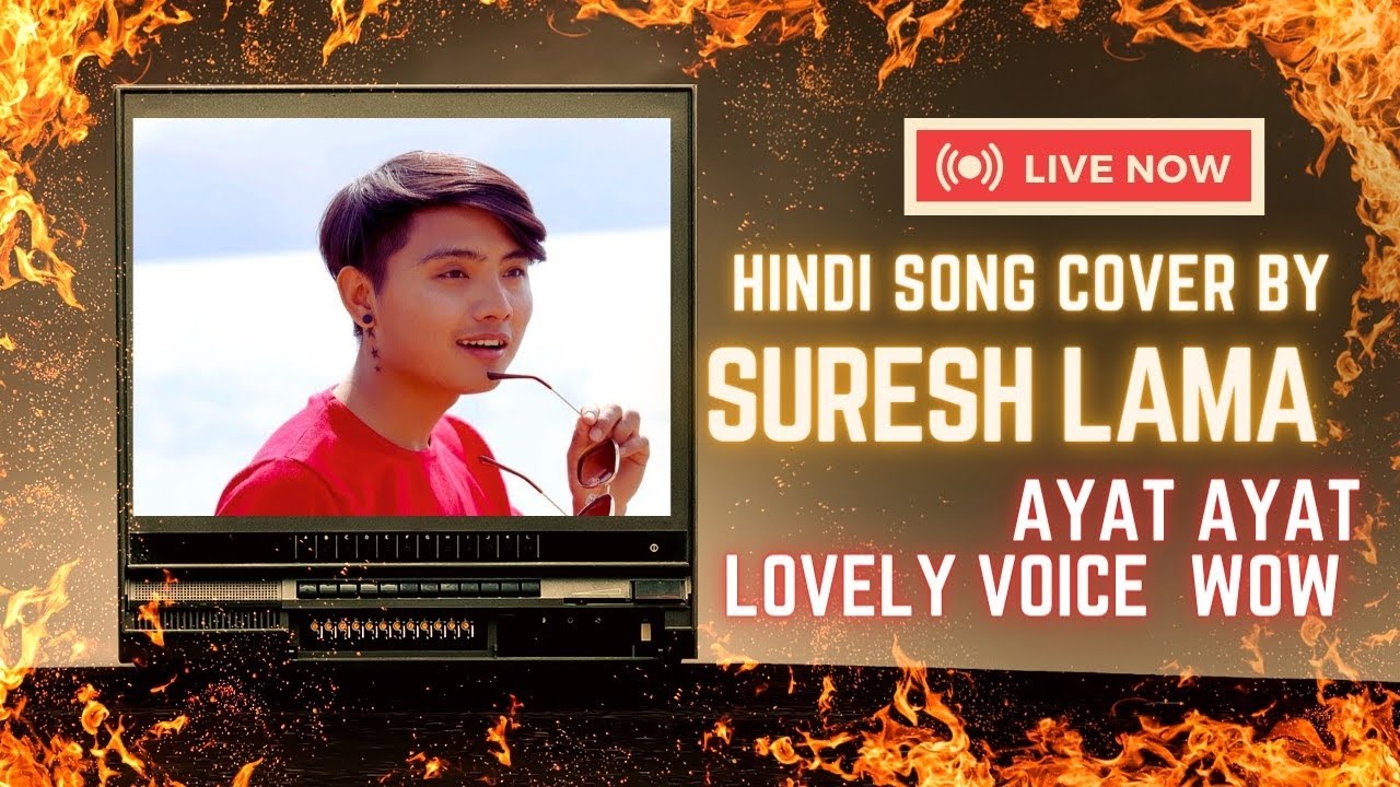 suresh lama singing by hindi song ayat सुरेश लामा ले हिन्दी गित कति ...