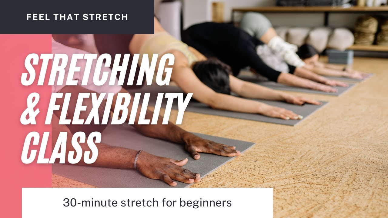 Ultimate Full Body Stretching Session: Boost Flexibility And Relaxation ...