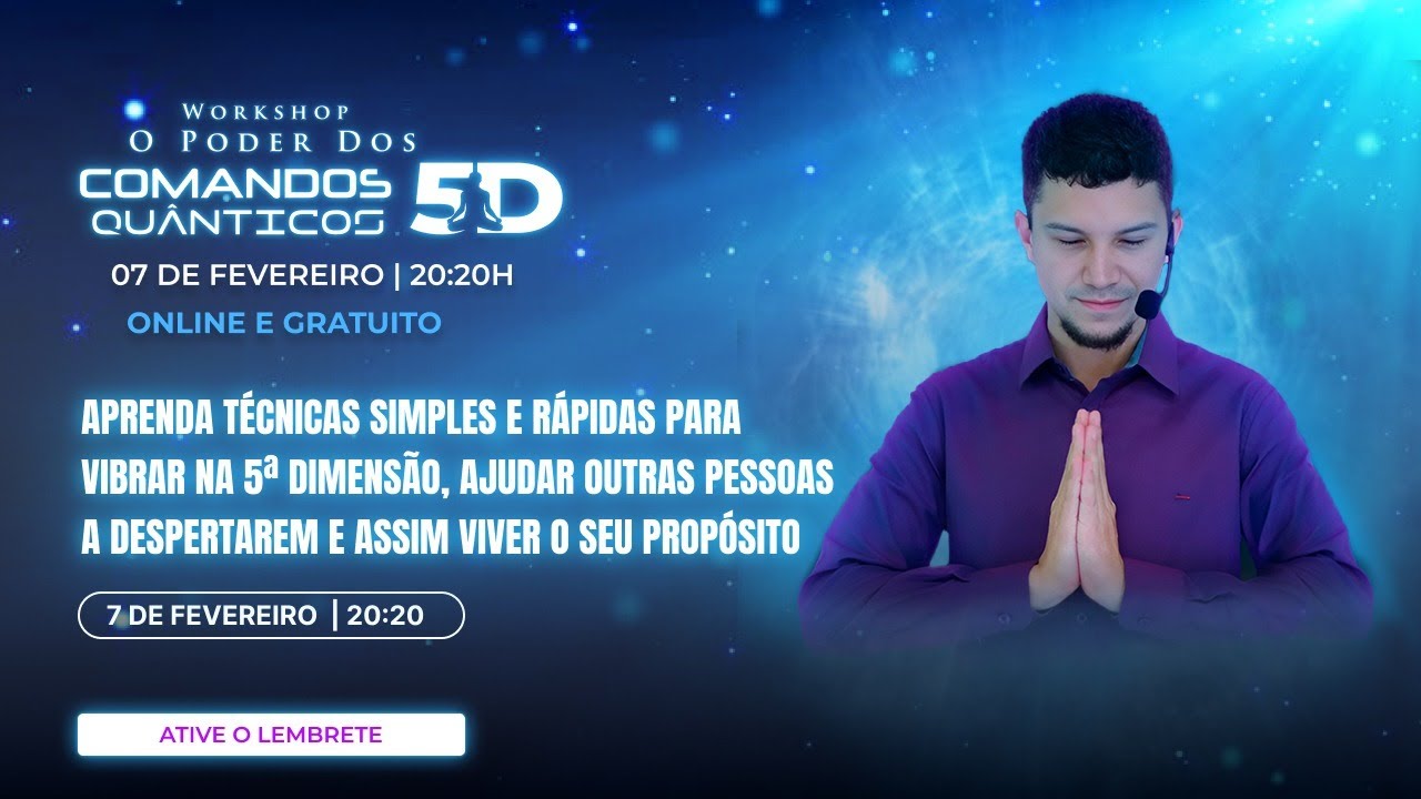 Workshop O Poder dos Comandos Quânticos 5D | 07/02 - YouTube