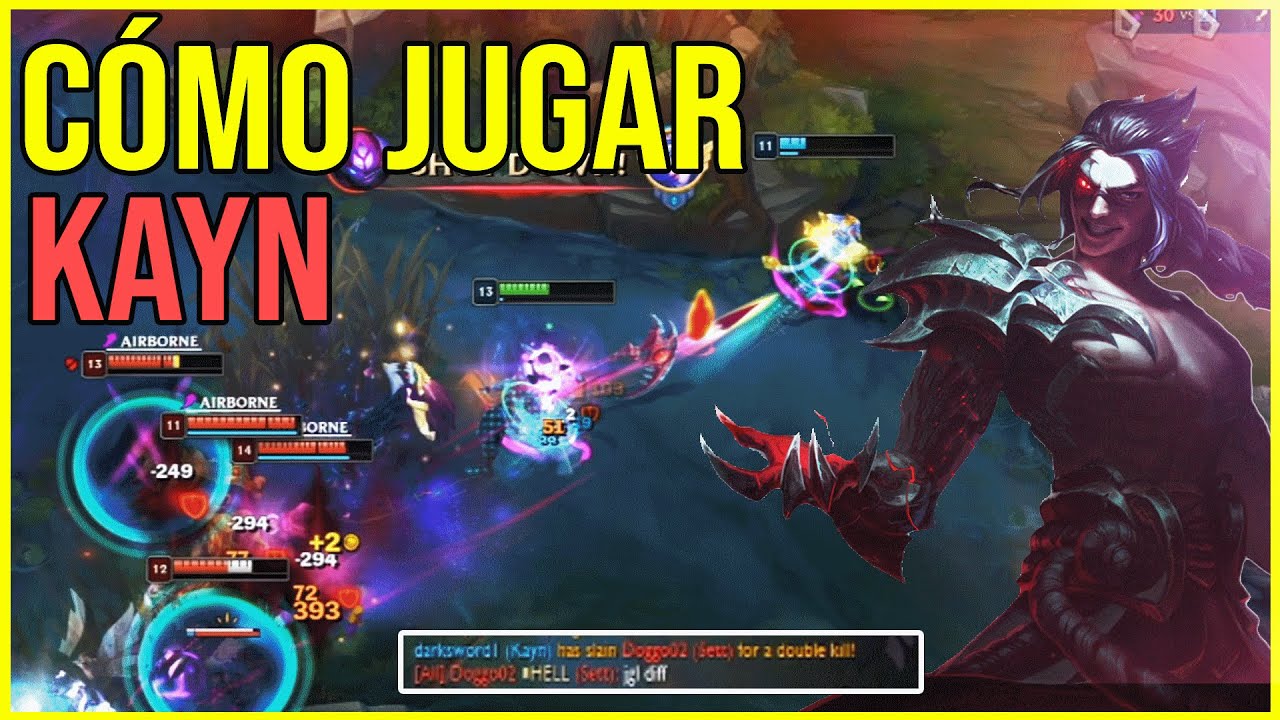 🔥 KAYN JUNGLA S10 GUÍA ESPAÑOL | CÓMO JUGAR KAYN GAMEPLAY ESPAÑOL - YouTube
