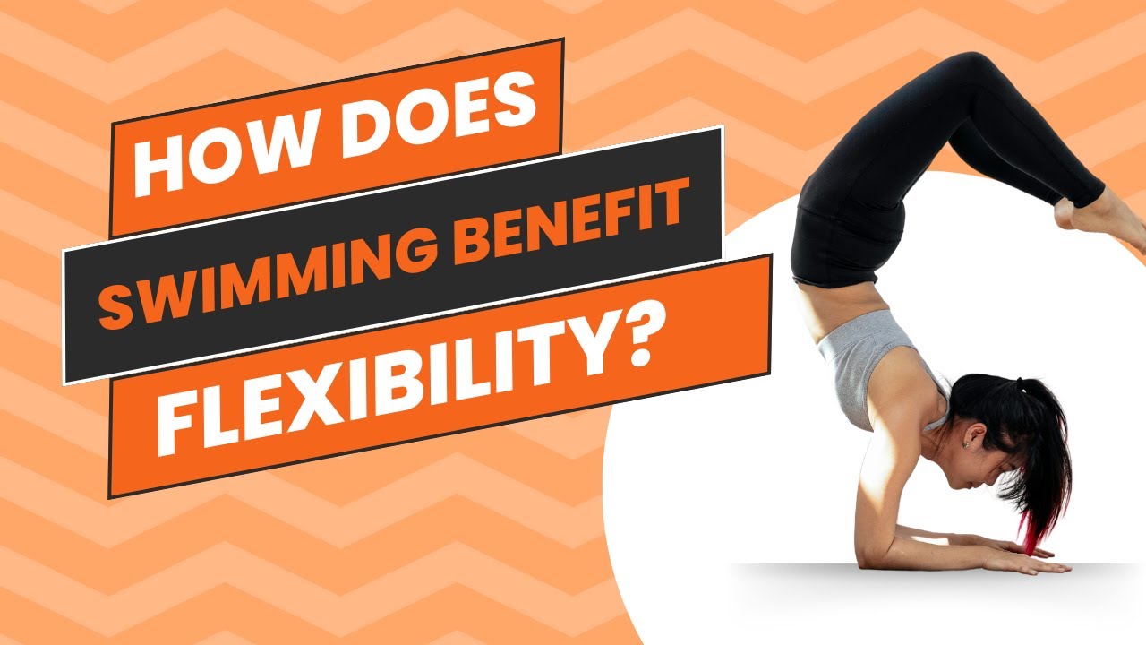 How does swimming benefit flexibility? - YouTube