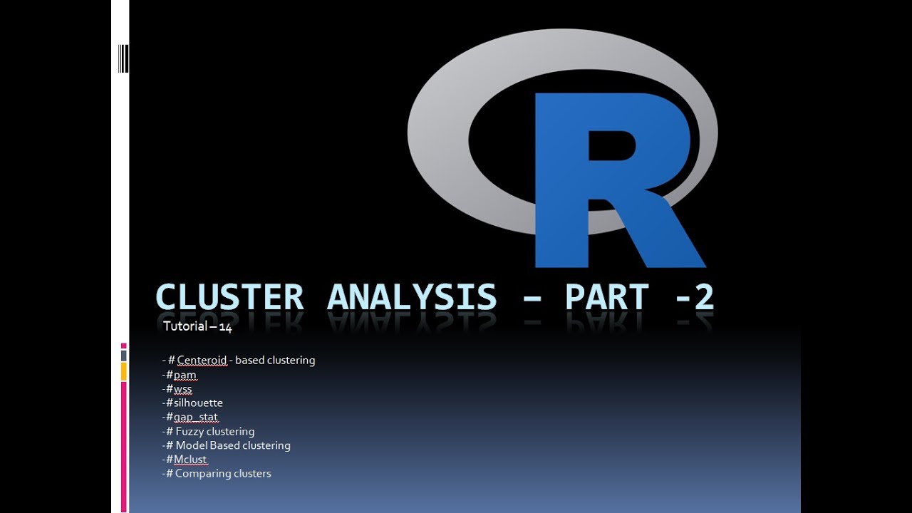 Tutorial 14 Cluster Analysis Part 2 - YouTube
