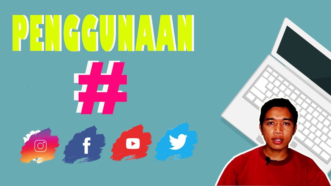 PENGGUNAAN HASTAG/TAGAR DI MEDIA SOSIAL (PENGERTIAN DAN FUNGSI) - YouTube